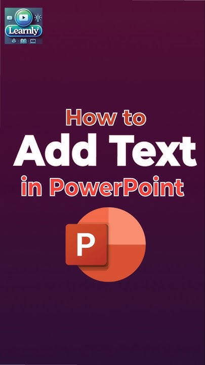 How to Add Text in PowerPoint #powerpointtips #powerpoint #learnly # ...