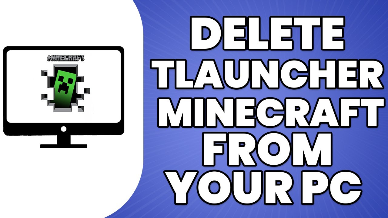 How to DELETE TLauncher Minecraft from your PC, Latest 2023 - YouTube