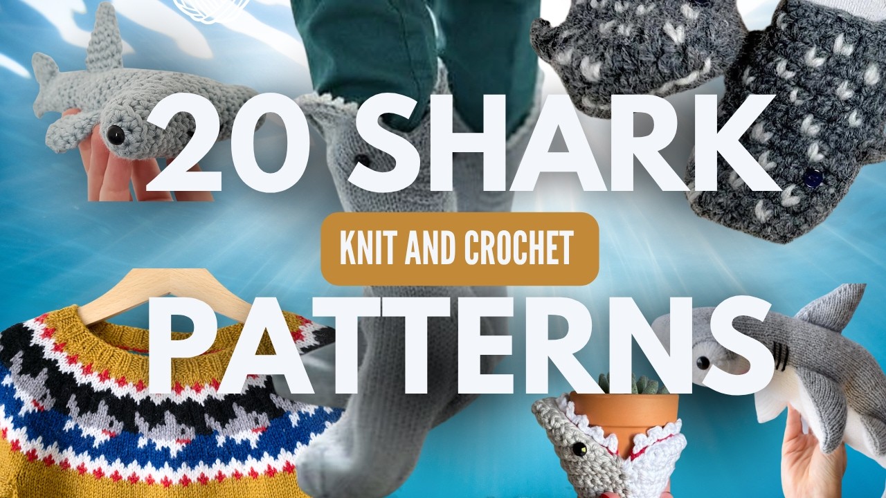 20 Shark Crochet & Knitting Patterns 🦈 Cozy Shark Week Ideas - YouTube