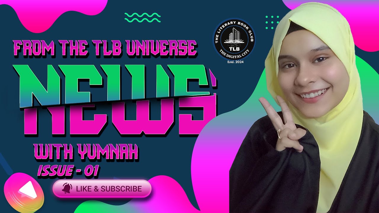 #TLBNews | The Latest Installment of #TLBUniverse with Yumnah | Get ...