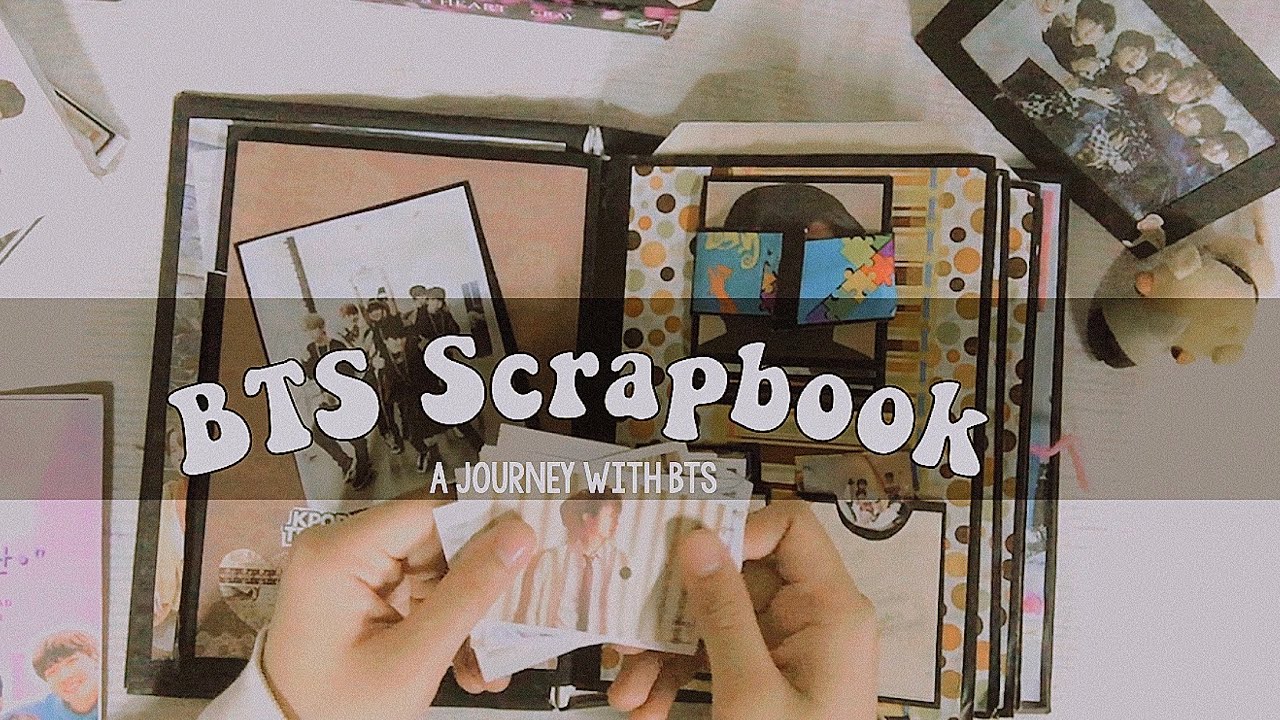 scrapbook series | A journey with BTS - YouTube