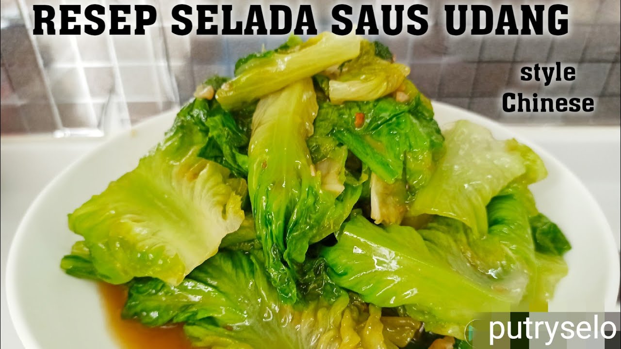 RESEP SELADA SAUS UDANG(janusangjoihajiong)lettuce in prawn sauce style ...