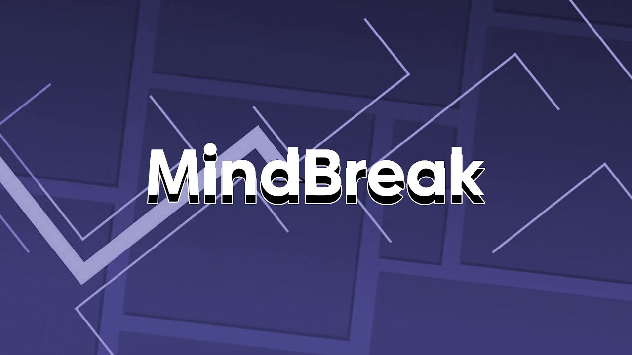 MindBreak / FGD GDPS - YouTube