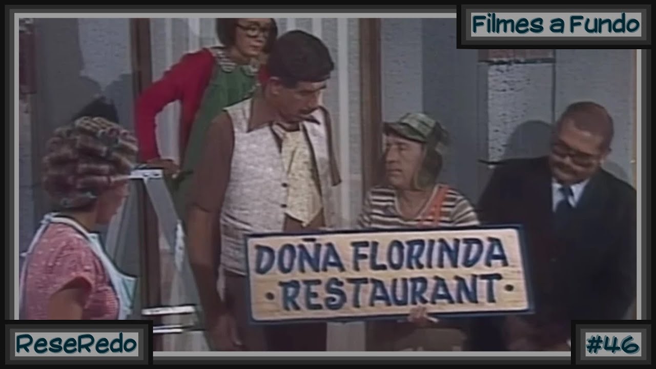Chaves: Saga Do Restaurante | Filmes a Fundo #46 - YouTube