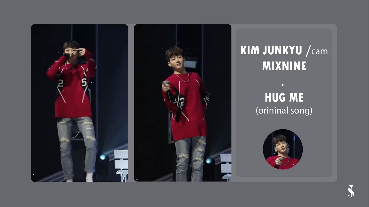 hug me (song original) - Kim junkyu [cam] - YouTube