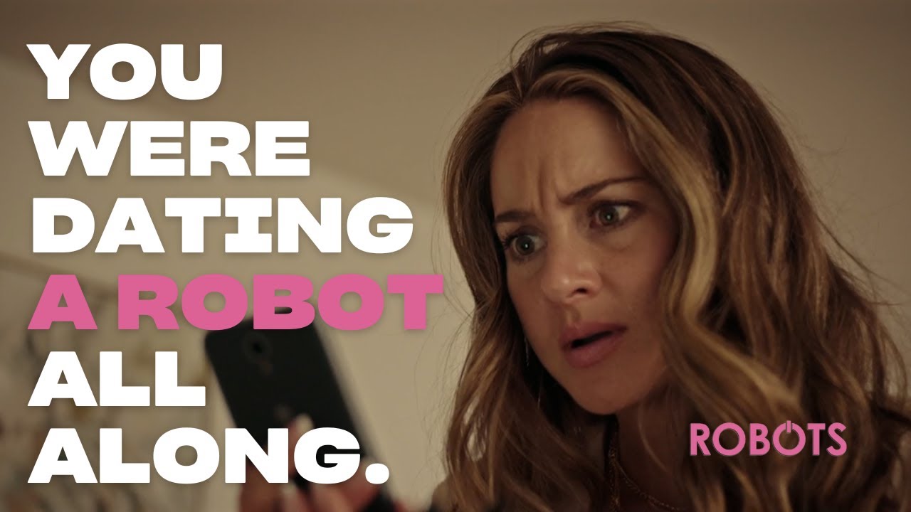 When You Find Out You're Dating A Robot | Robots | Prime Video - YouTube
