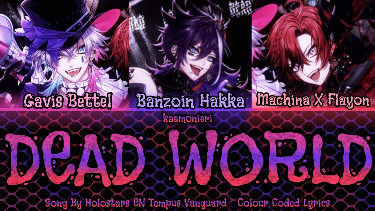 [COLOUR CODED LYRICS] DEAD WORLD - Holostars English -Tempus - YouTube