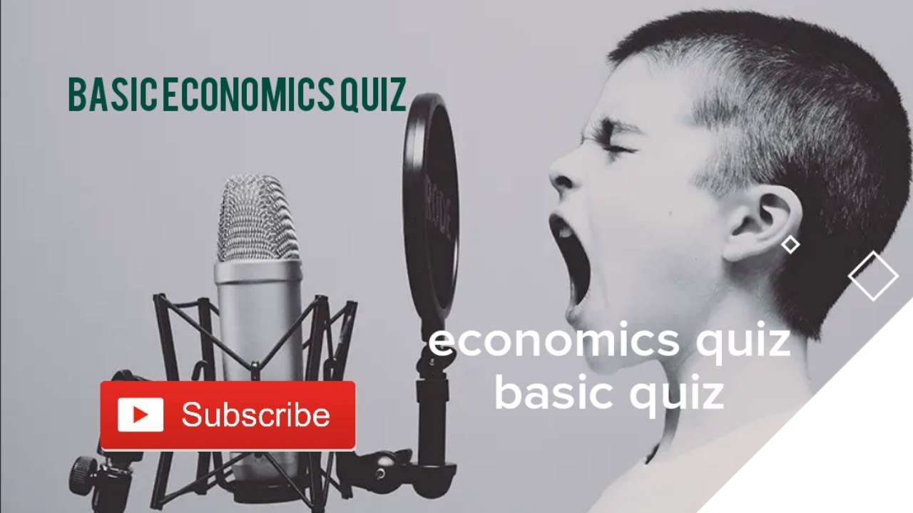 ECONOMICS quiz / Check Economics - YouTube
