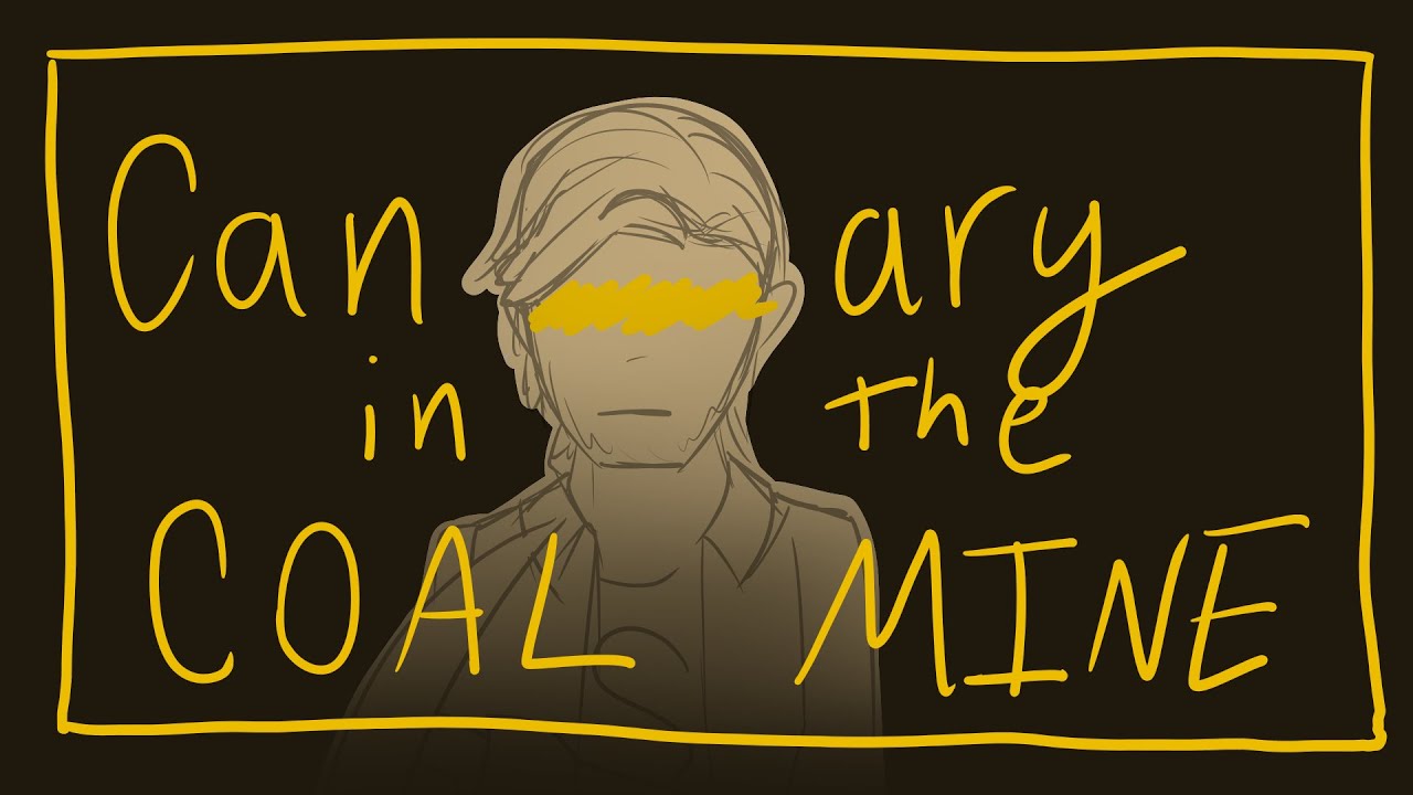Canary in the Coal Mine || Life Series Jimmy Animated Fansong - YouTube ...