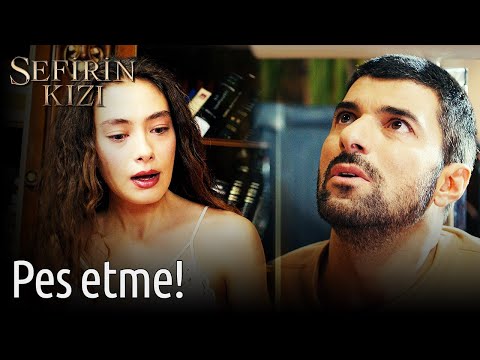 Sefirin Kızı 27. Bölüm - Pes Etme!