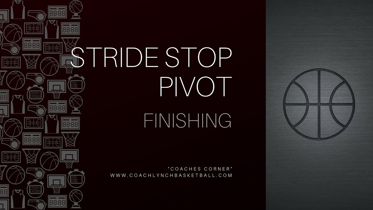 Finishing School - 'Stride Stop Pivot' - YouTube