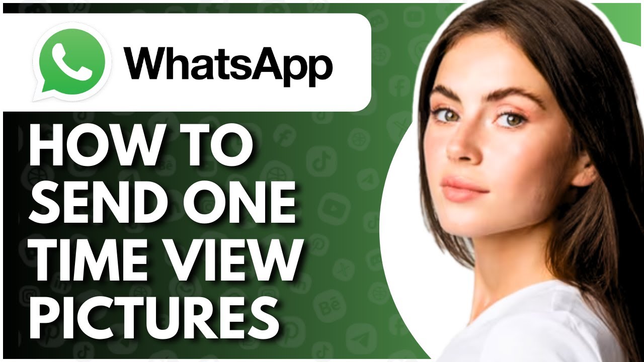 How To Send One Time View Pictures On WhatsApp - Full Guide - YouTube