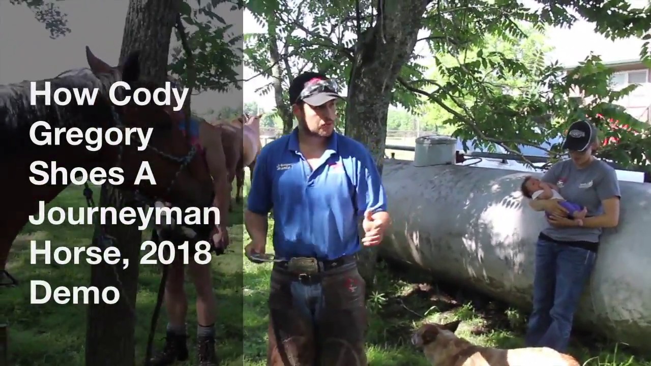 Cody Gregory Journeyman Horseshoeing Demonstration. - YouTube