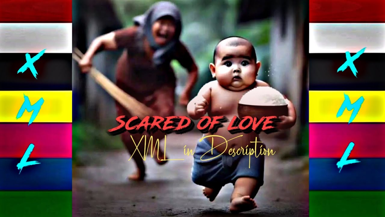 SCARED OF LOVE || Viral WhatsApp status video || XML Link in Comment ...