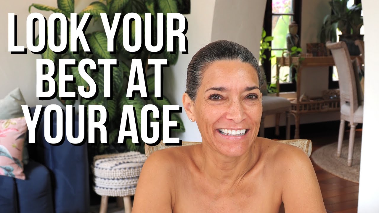 How to Look Your Best at Any Age | Anti Aging Advice - YouTube