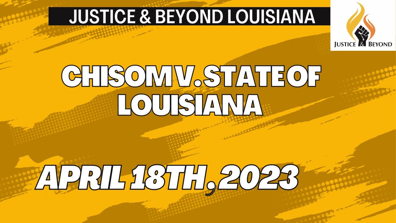J&B: Chisom v. State of Louisiana - YouTube