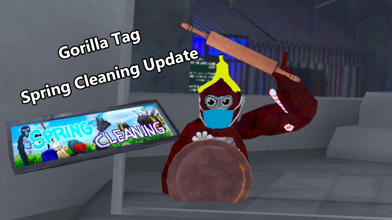 Spring Cleaning Update | Gorilla Tag - YouTube