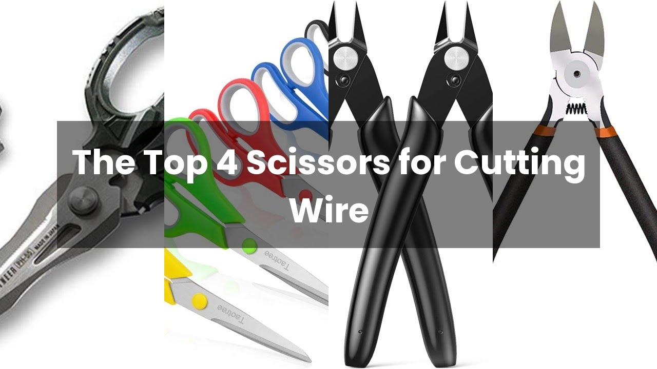 Scissors for cutting wire: The Top 4 Scissors for Cutting Wire - YouTube