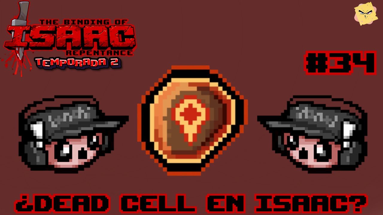 ¿Dead cells en Isaac? [The Binding of Isaac Repentance] [Temporada 2 ...