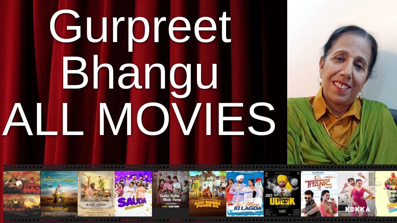 ALL Gurpreet Bhangu Movies Ranked by Score (Critics + Fans) - YouTube