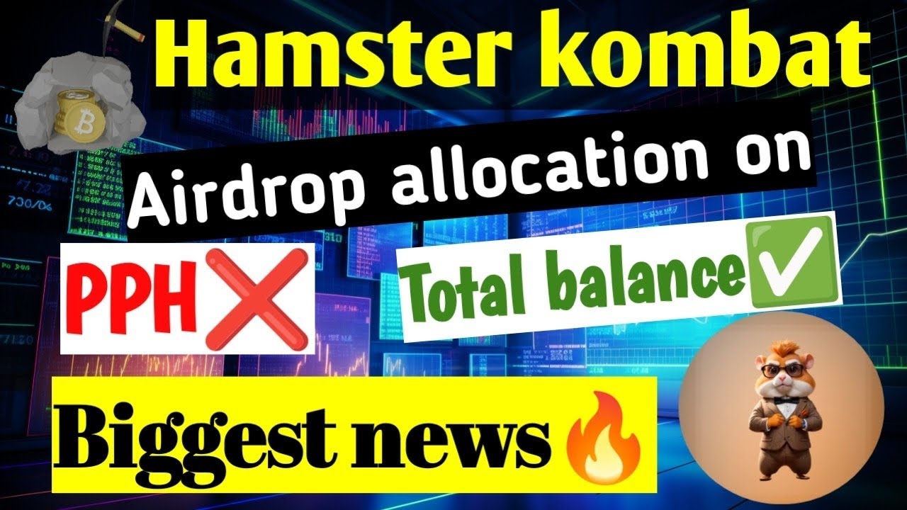 Hamster kombat biggest news | Hamster airdrop allocation update | pph ...