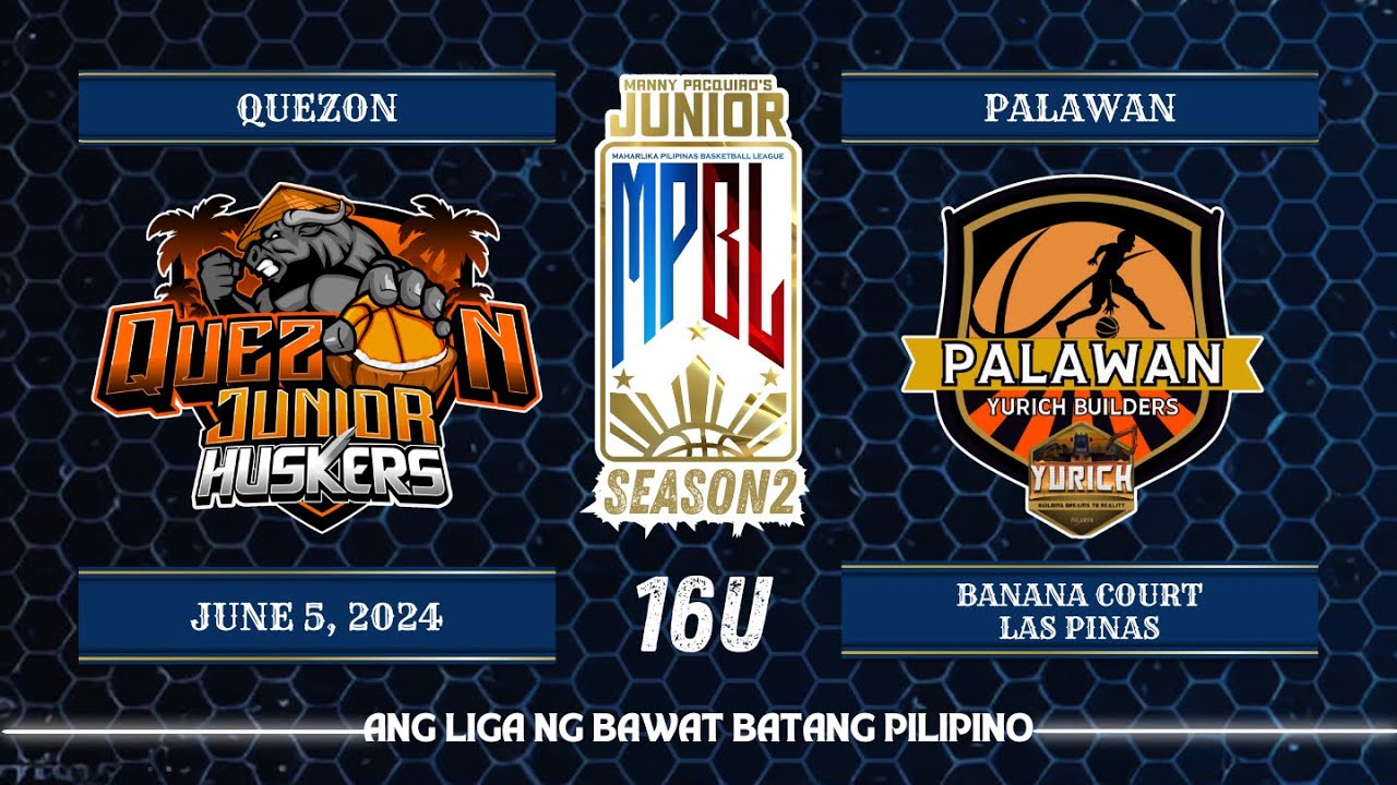 Junior MPBL Season 2 | Quezon Junior Huskers VS Palawan Yurich Builders ...