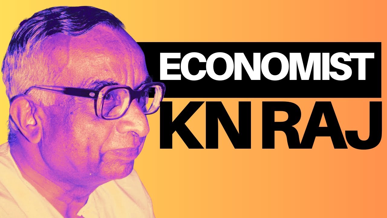 LIFE OF ECONOMIST PROF. KN RAJ - YouTube