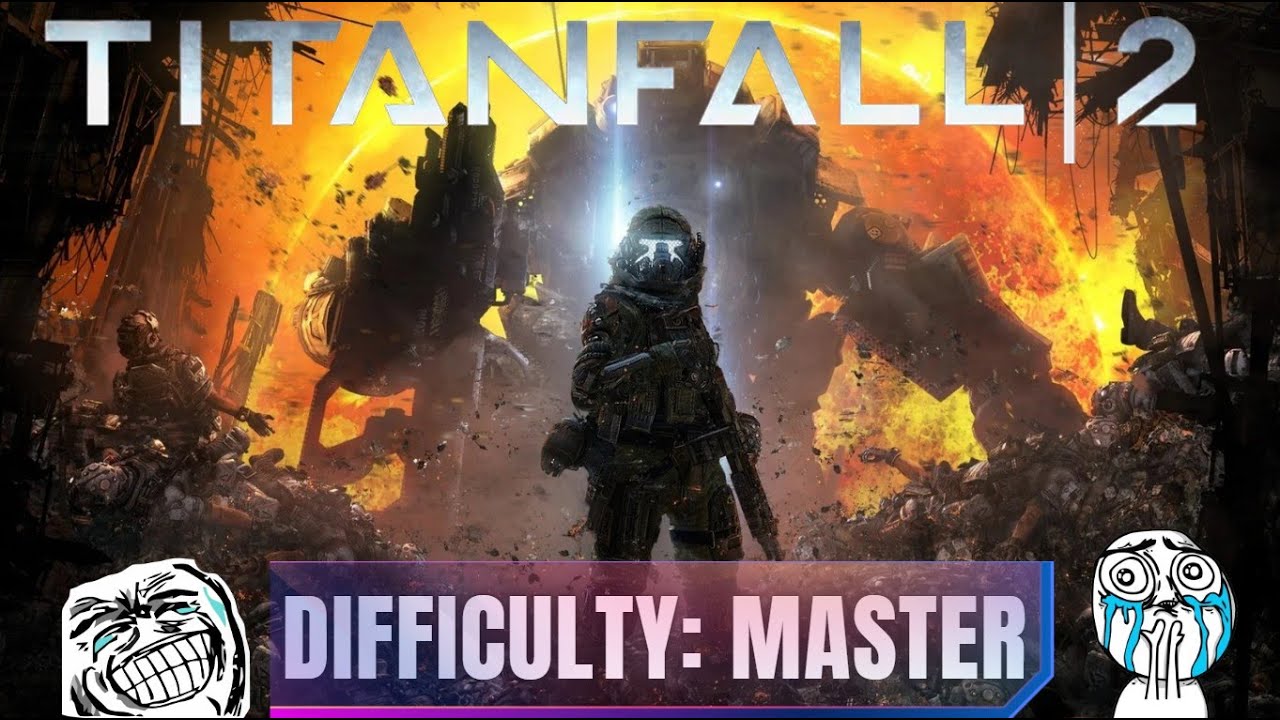 TitanFall 2 - Campaign Playthrough - Ep2 - Finished (MASTER) - YouTube