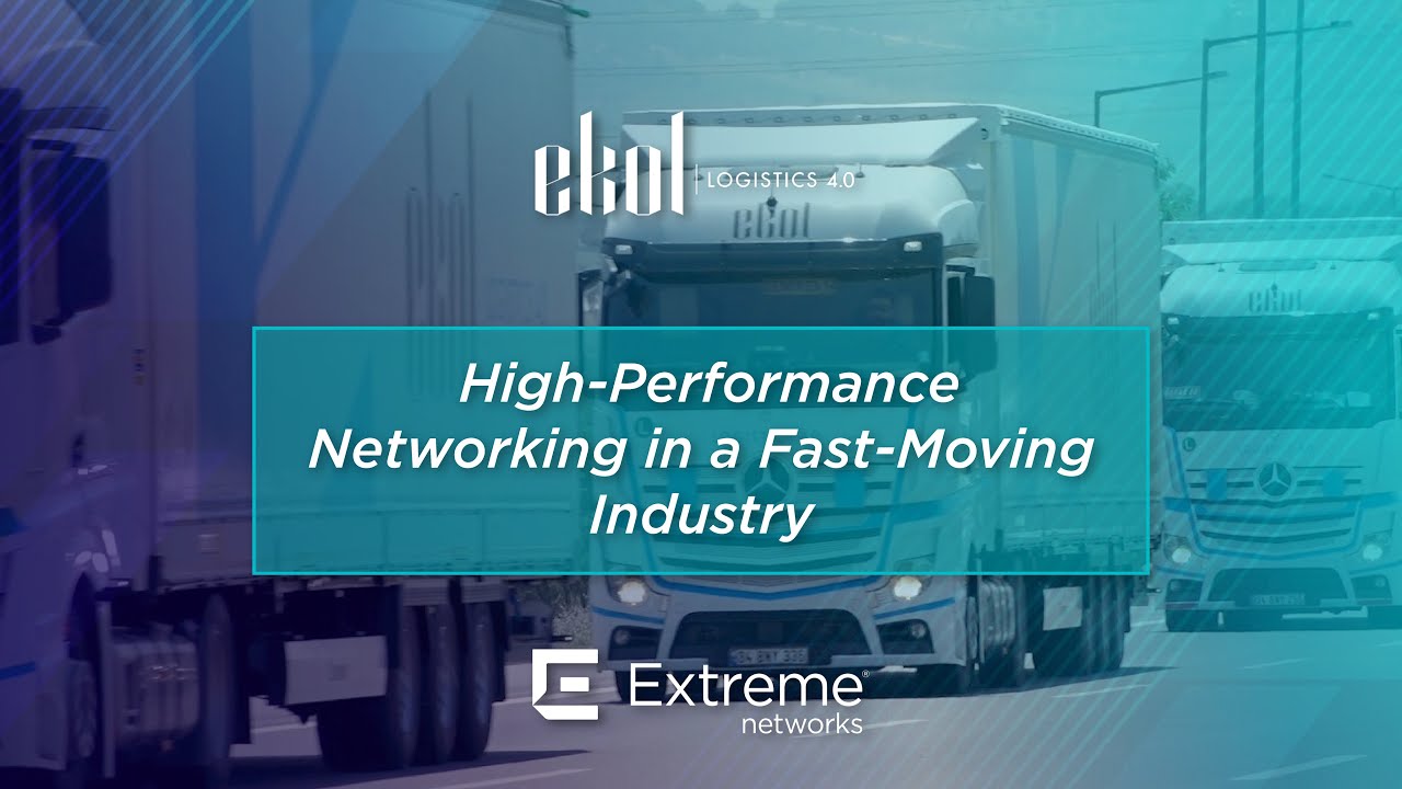 Ekol Logistics: High-Performance Networking in a Fast-Moving Industry ...