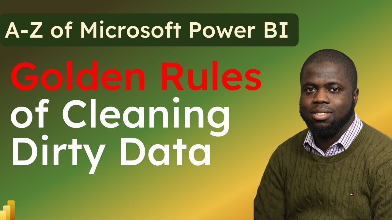 Fundamental Principles of Cleaning Dirty Data in Power BI - YouTube