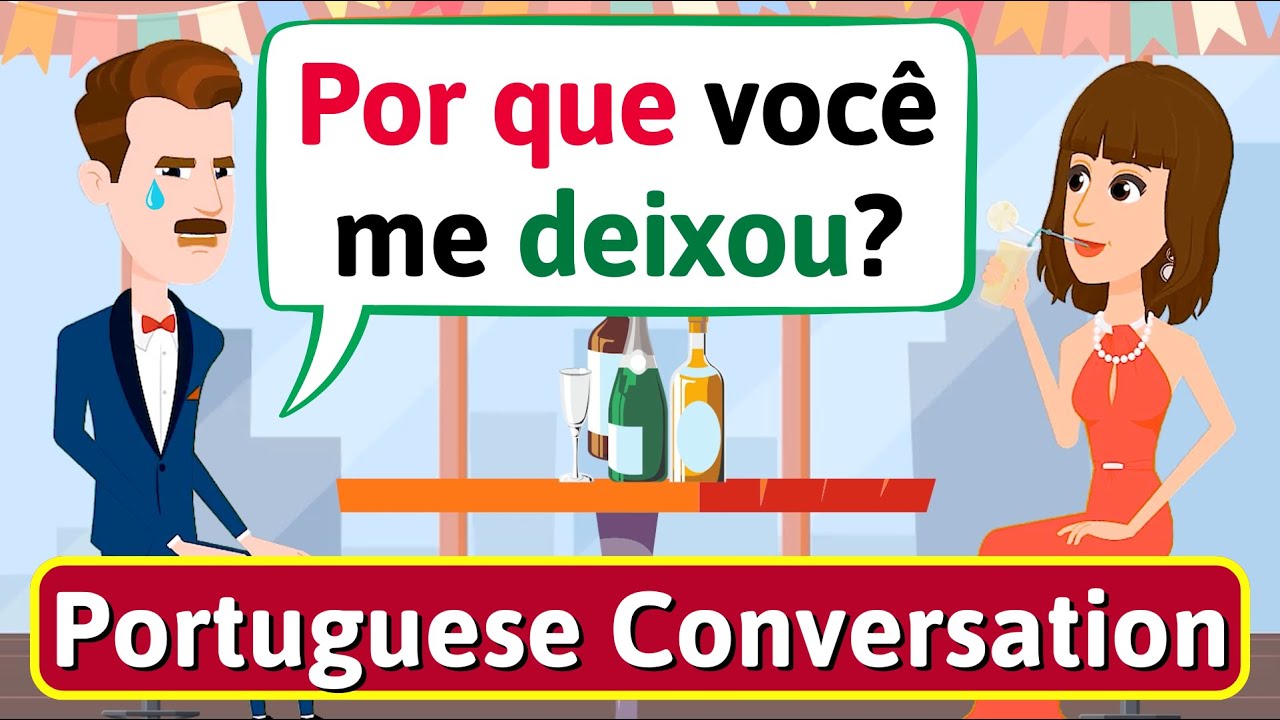 PORTUGUESE Conversation for Beginners (O bêbado) CONVERSA EM PORTUGUÊS ...