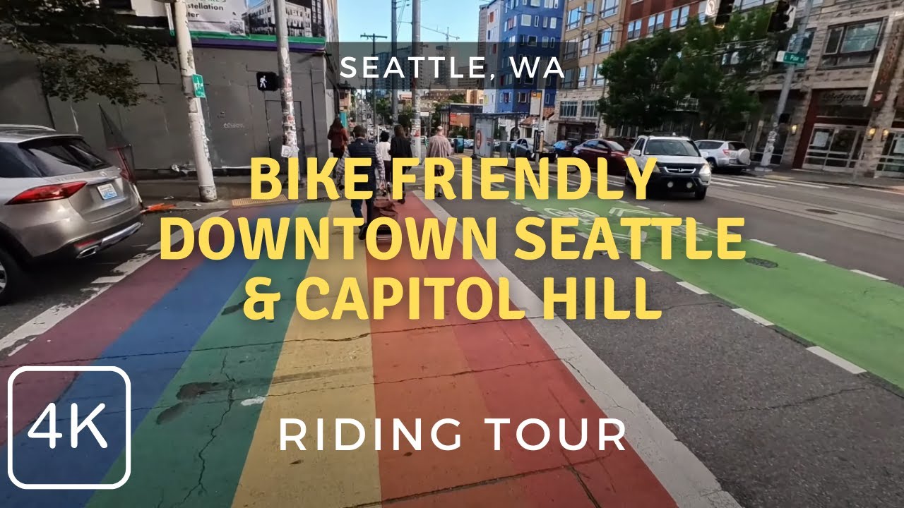 Let's Ride the Bike Lanes In Capitol Hill and Downtown Seattle to Pike ...