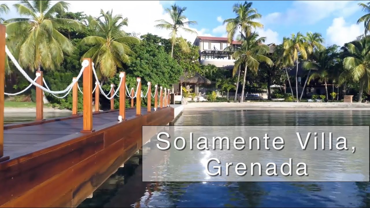 Grenada West Indies Solamente Villa - YouTube