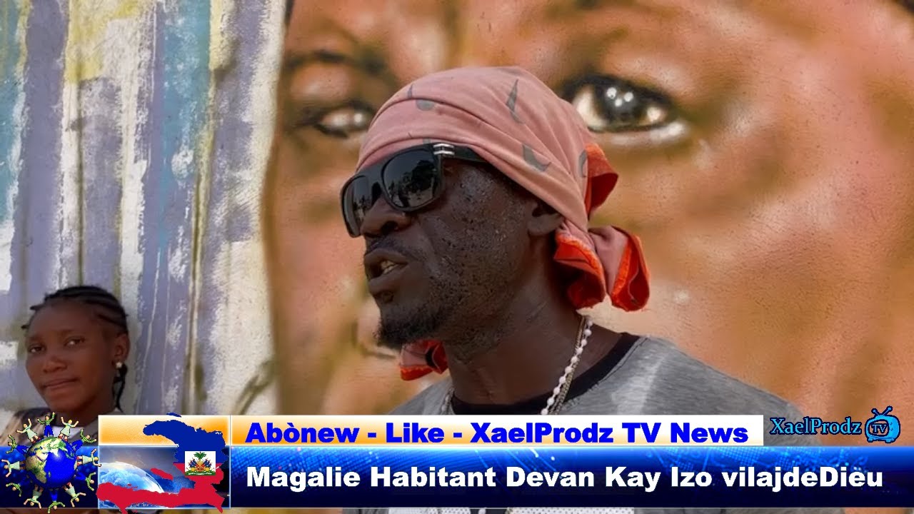 Magalie Habitant rive Devan Kay Bandi Izo vilaj de Dieu ak fè pwòpte ...