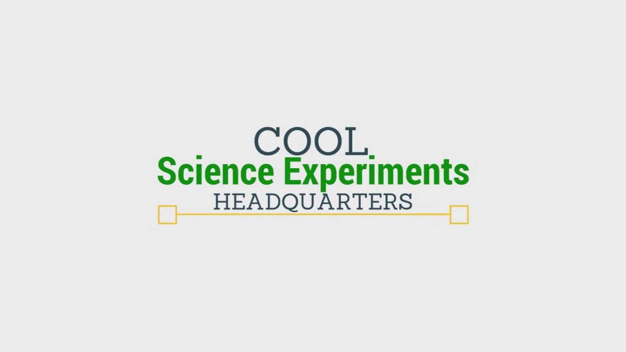 Welcome To Cool Science Experiments Headquarters YouTube welcome-to-cool-science-experiments-headquarters-youtube