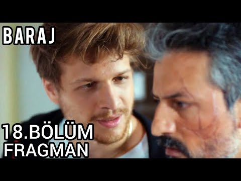 Baraj 18.Bölüm Fragmanı