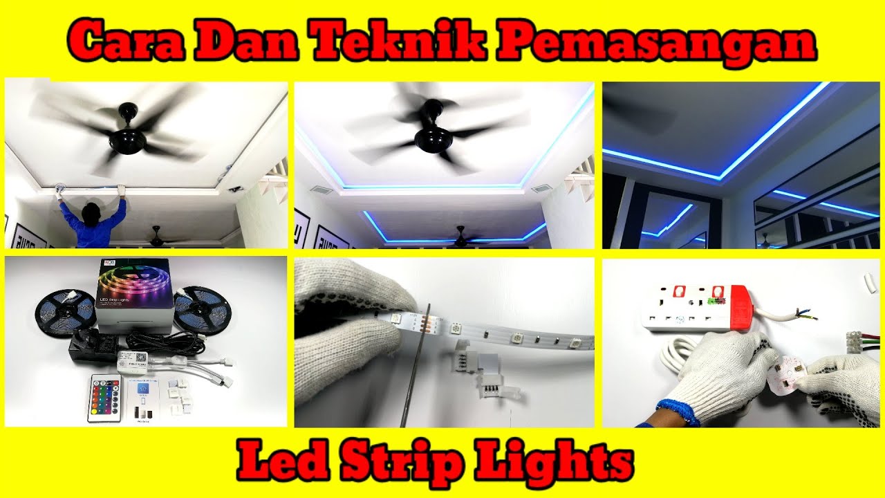 Cara dan Teknik Pemasangan LED Strip Lights - YouTube