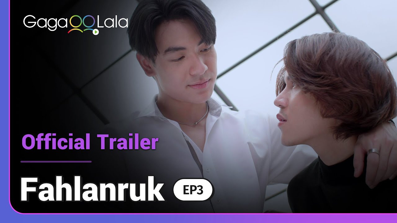 Will Sherbet break his no-double-dipping rule for Fahlan in Thai BL series "Fahlanruk"? 😏 - YouTube