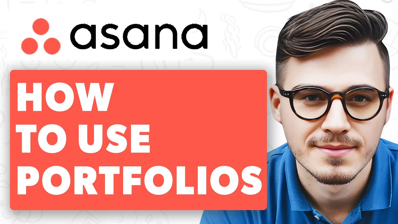 How To Use Portfolios In Asana [2025 Guide] - YouTube