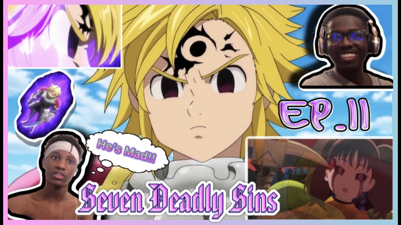 Seven Deadly Sins Reaction S3 Ep #11 !!!ANGRY Meliodas- Helbram ...