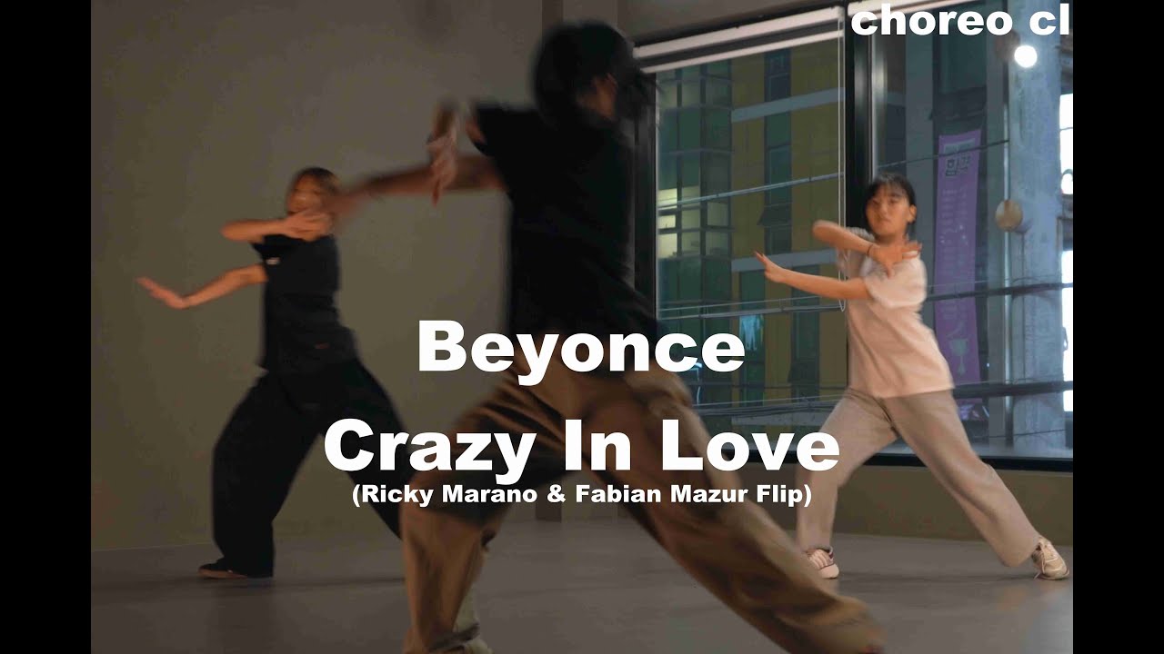 Beyonce - Crazy In Love (Ricky Marano & Fabian Mazur Flip) choreo class ...