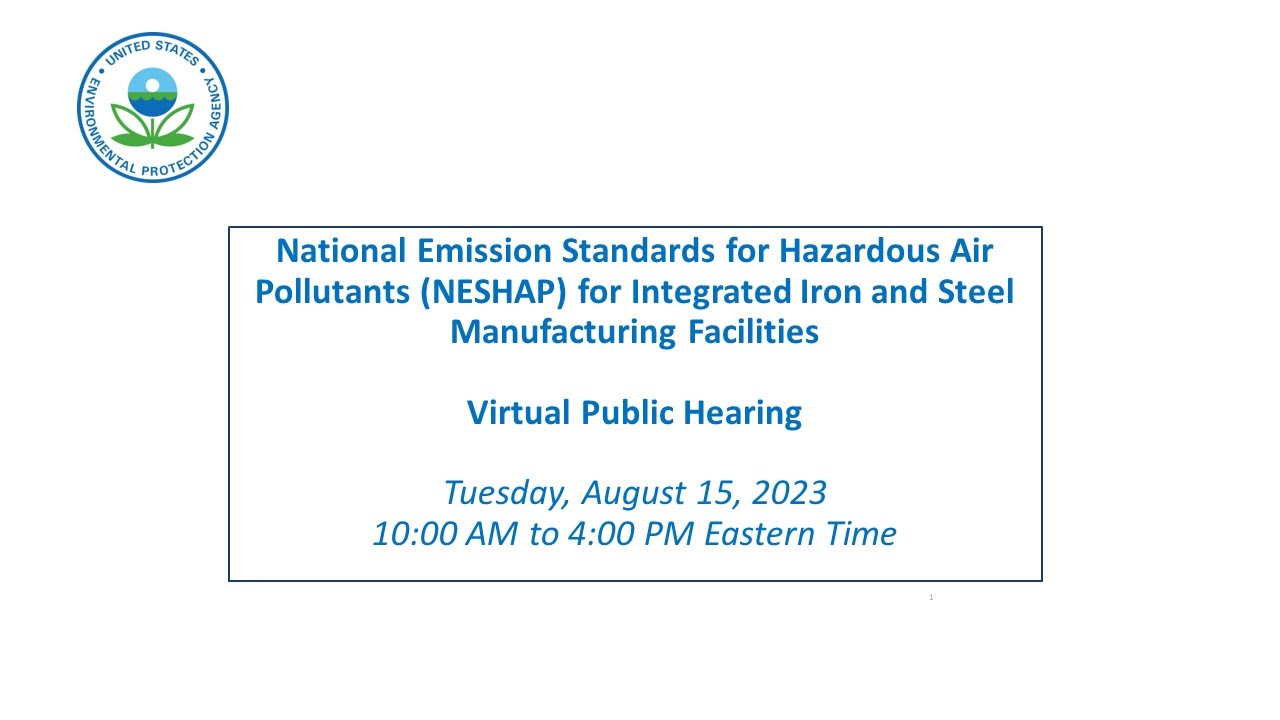 EPA Public Hearing: NESHAP for Integrated Iron and Steel Manufacturing ...