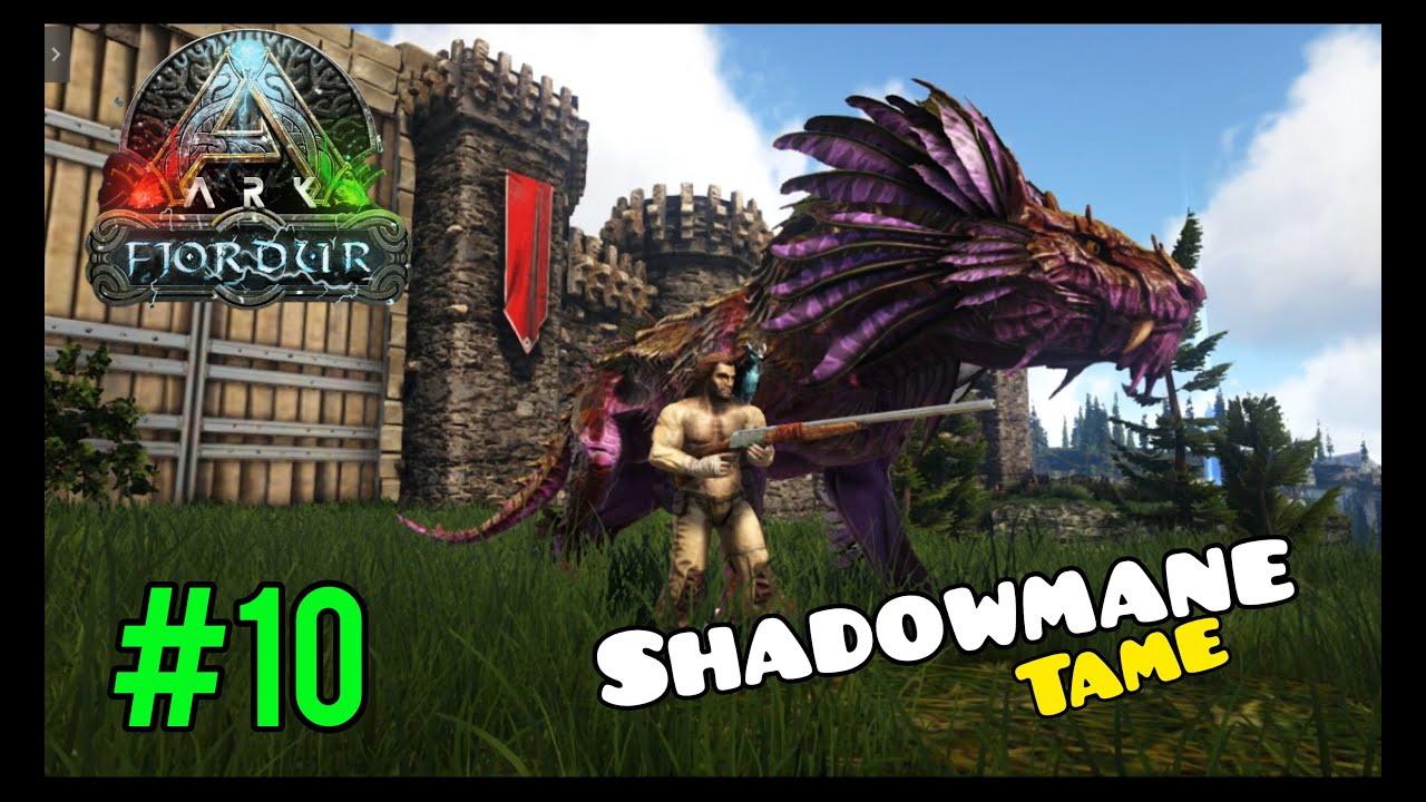 Ark : 🔥🔥 shadowmane tame | ark survival evolved | part 10 | pc game on ...