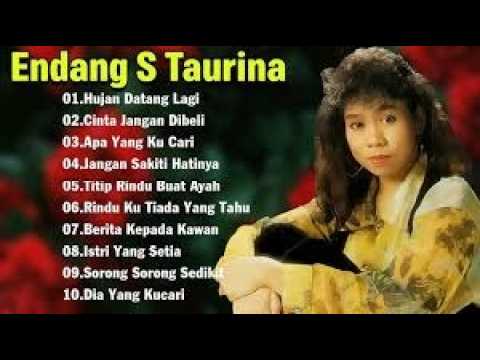 Endang S. Taurina Full Album ❤️Lagu Nostalgia Paling Dicari 🎵 Tembang Kenangan nostalgia Indonesia
