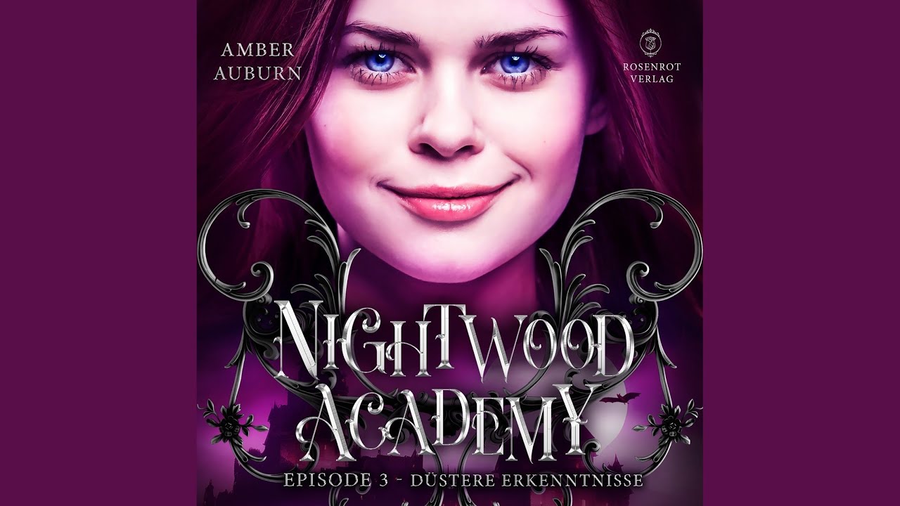Kapitel 1 - Nightwood Academy, Episode 3 - Düstere Erkenntnisse - YouTube