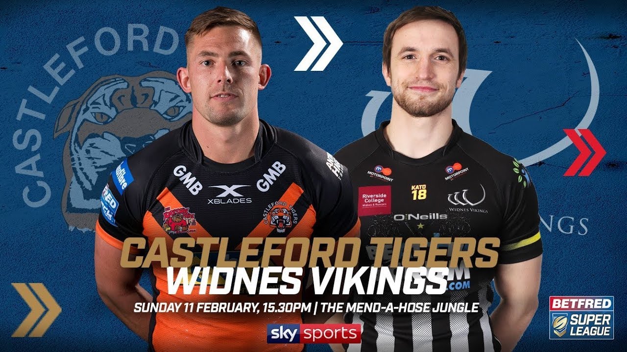 Castleford Tigers V Widnes Vikings, 11.02.18 - YouTube