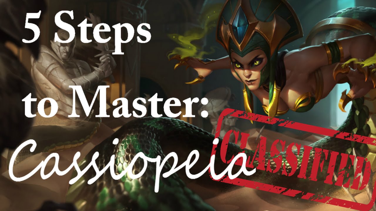 5 Steps to Master: Cassiopeia - YouTube