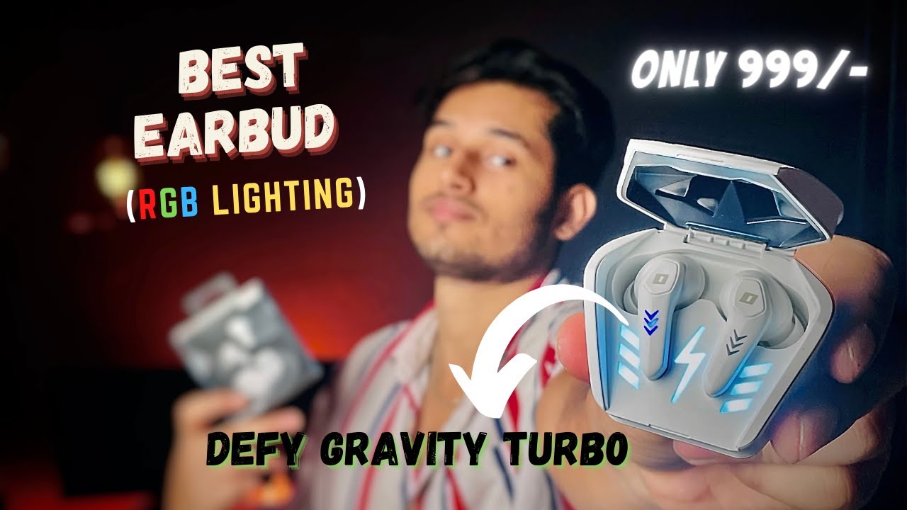 Defy Gravity Turbo Unboxing & Review (Best Gaming Earbud Under 1500 ...