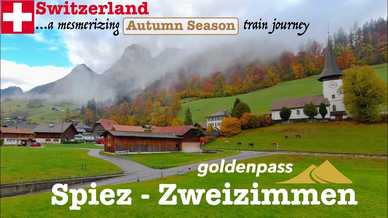 🍁 Goldenpass Train Journey Switzerland • Panoramic Autumn Scenic Views ...