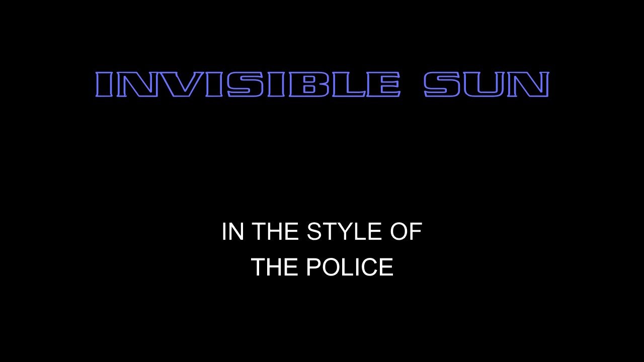 The Police - Invisible Sun - Karaoke - With Backing Vocals - Lead ...